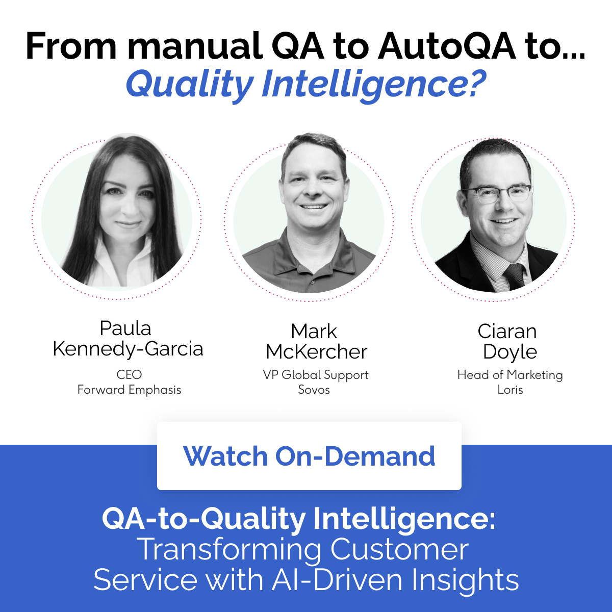 From Quality Assurance to Quality Intelligence Webinar | Loris